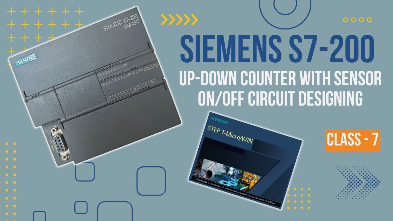 Siemens S7 200 Up-Down Counter with Sensor ON/OFF Circuit Designing ...