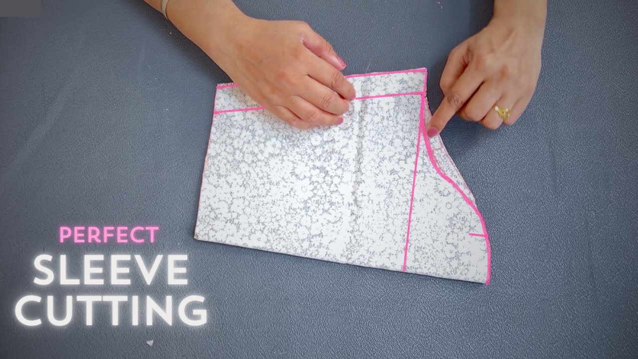 Perfect Sleeve Cutting, स्लीव की परफ़ेक्ट कटिंग करने का सही और आसान तरीक़ा How to cut perfect ...