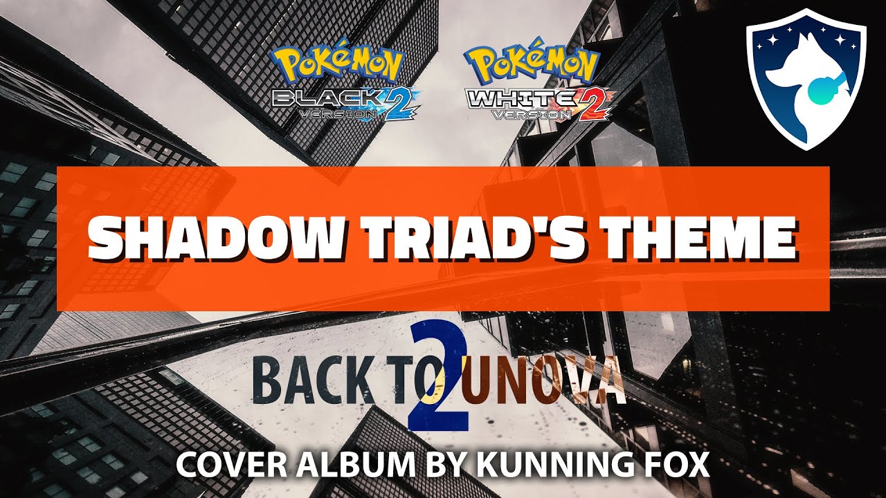 Shadow Triad's Theme | Back To Unova 2 | Pokémon Black 2 & White 2 ...