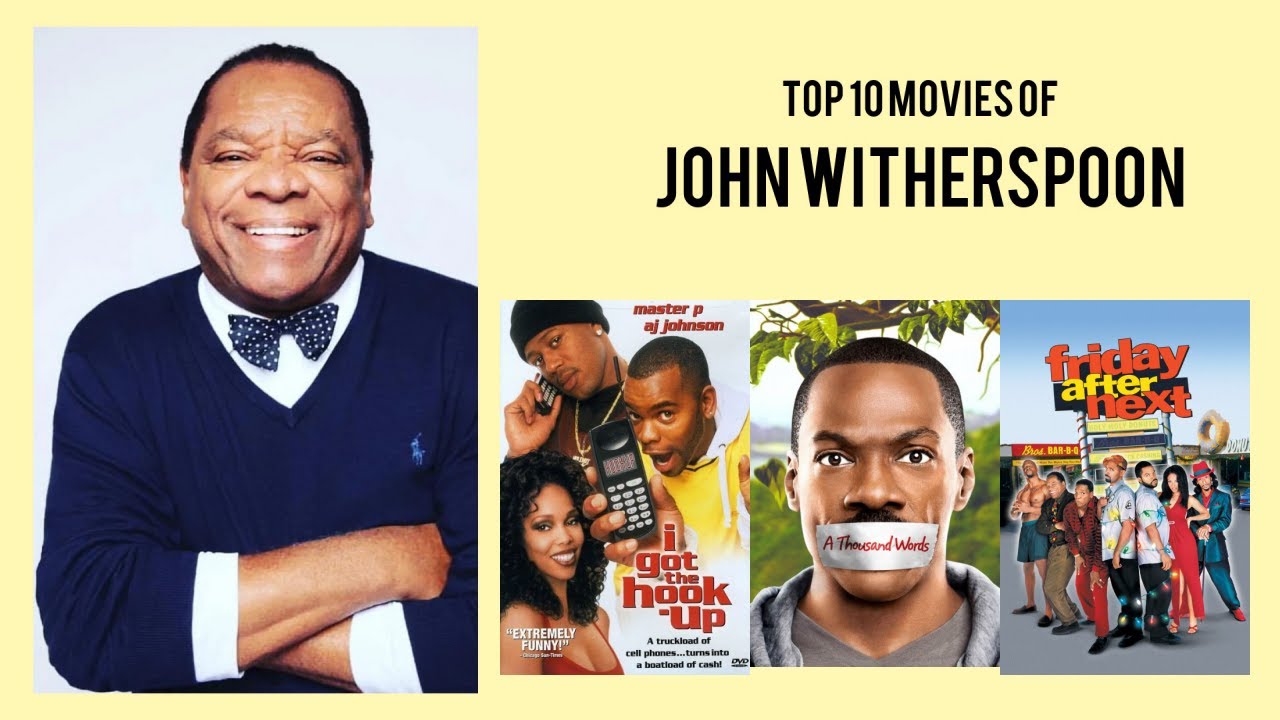 John Witherspoon Top 10 Movies | Best 10 Movie of John Witherspoon ...