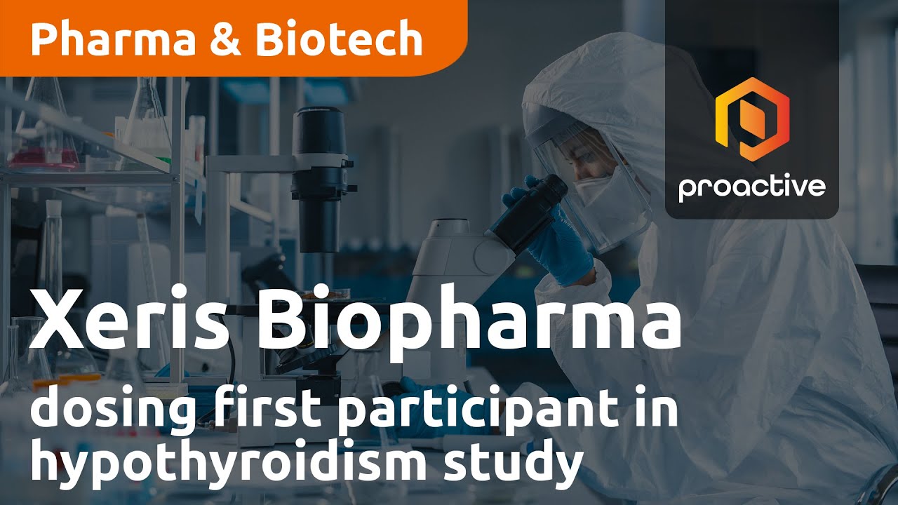 Xeris Biopharma reaches Phase 2 milestone by dosing first participant ...