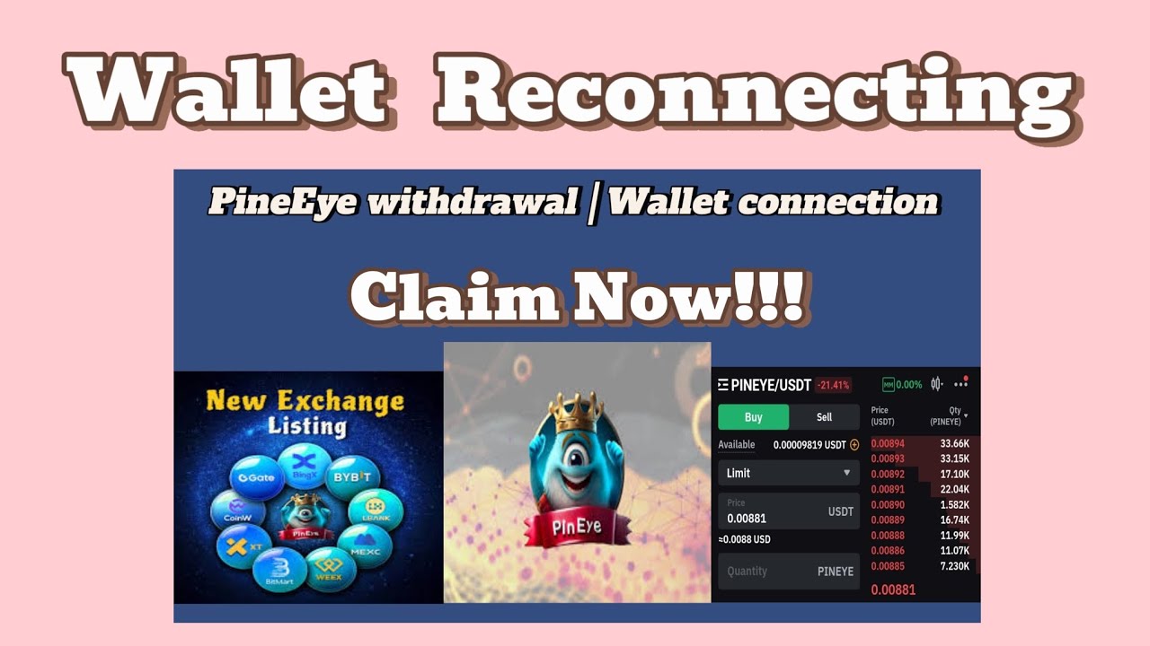Pineye Wallet connection: Reconnect your wallet now!!! - YouTube