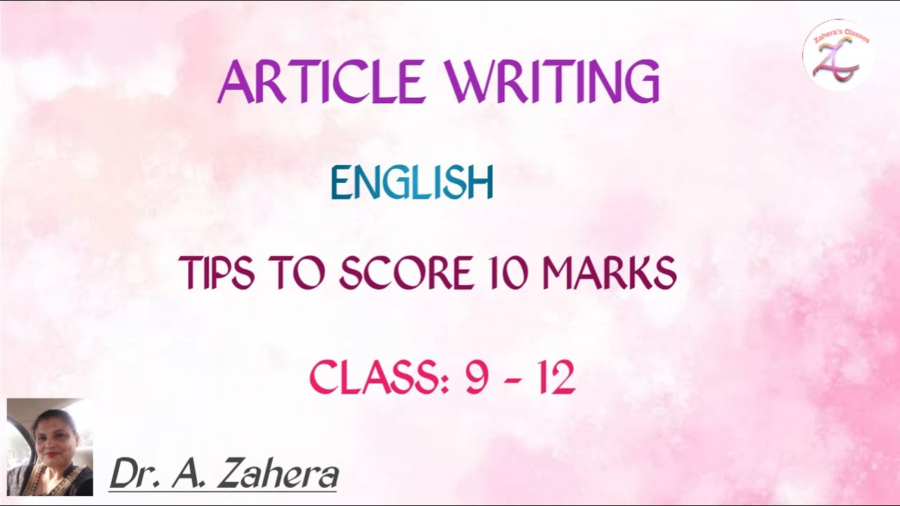 ARTICLE WRITING | ARTICLE WRITING FORMAT | CLASS 9 - 12 l ENGLISH l ...