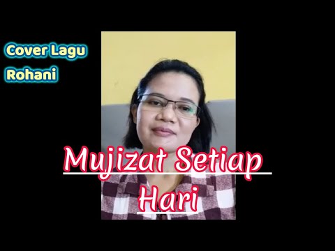Mujizat Setiap Hari (Live Cover Lagu Rohani) by Kasmaida Marbun