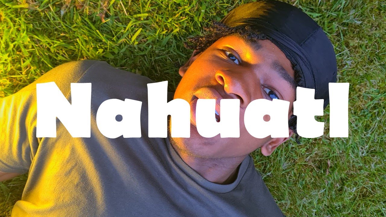 Nahuatl. (the language of the Aztecs) - YouTube