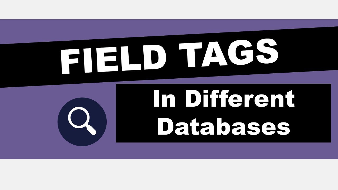 Use Field Tags Across Databases | Precise Searching | Five Minute ...