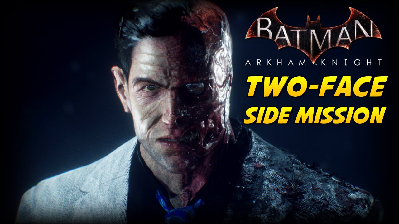 Batman Arkham Knight Let's Play - Two-Face Side Mission (Two-Faced ...