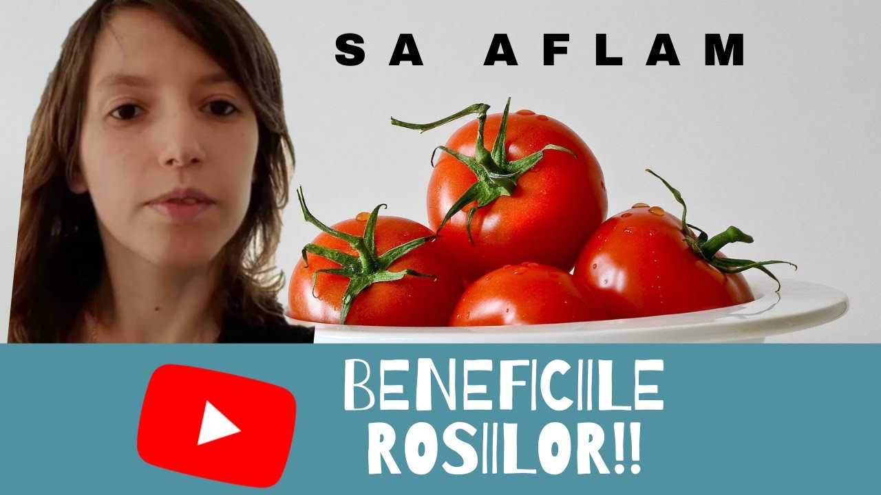 PROPRIETATILE ROSIILOR! Care sunt PROPRIETATILE ROSIILOR? - YouTube