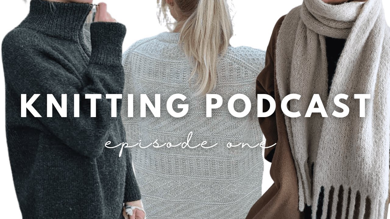 the candid knitting podcast • episode 1 | an abundance of gift knits ...