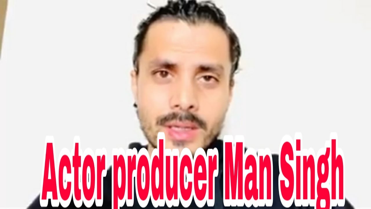 Actor producer Man Singh ने क्या कहा चीनी ऐप के बारे में सुनो - YouTube