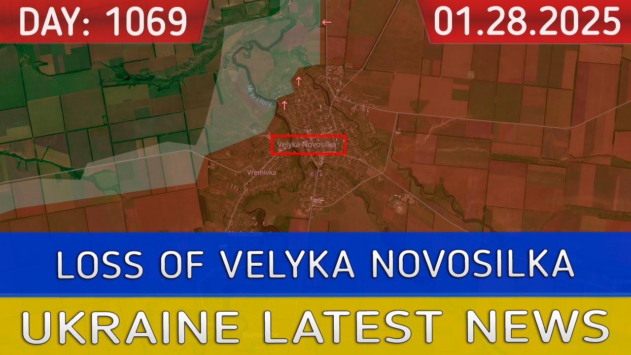 28 Jan: Capture of Velyka Novosilka - What's Next? | Russia vs Ukraine ...