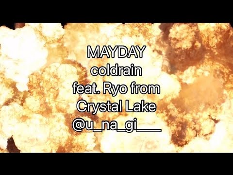 coldrain feat Ryo from Crystal Lake/MAYDAY[歌ってみた] - YouTube