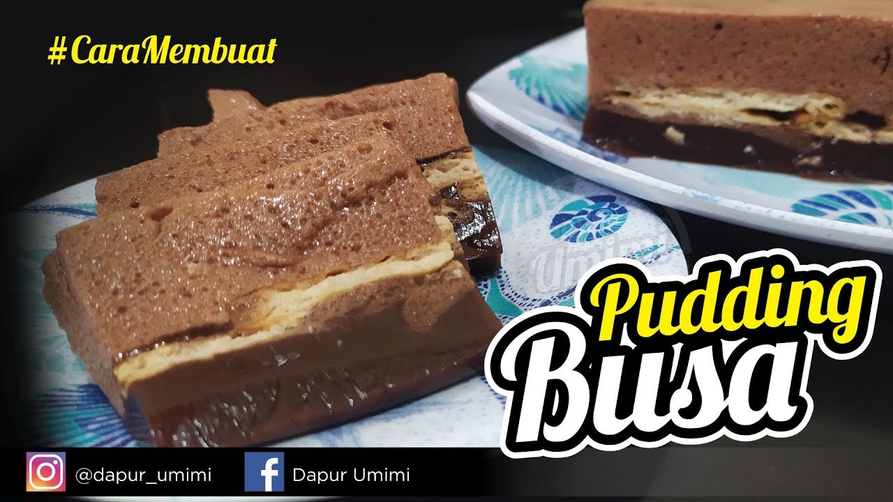 PUDDING BUSA CHOCOLATE | Membuat pudding busa lapis biscuit marie - YouTube