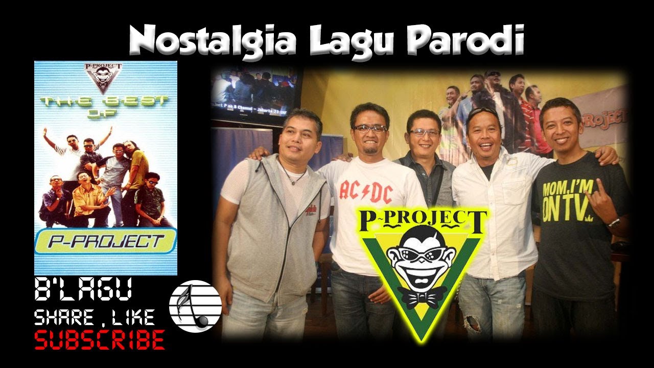 Kumpulan Lagu Parodi P Project | Dijamin Ngakak - YouTube