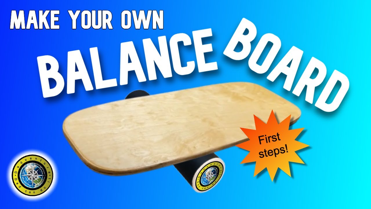 How to make your own BALANCE BOARD - YouTube