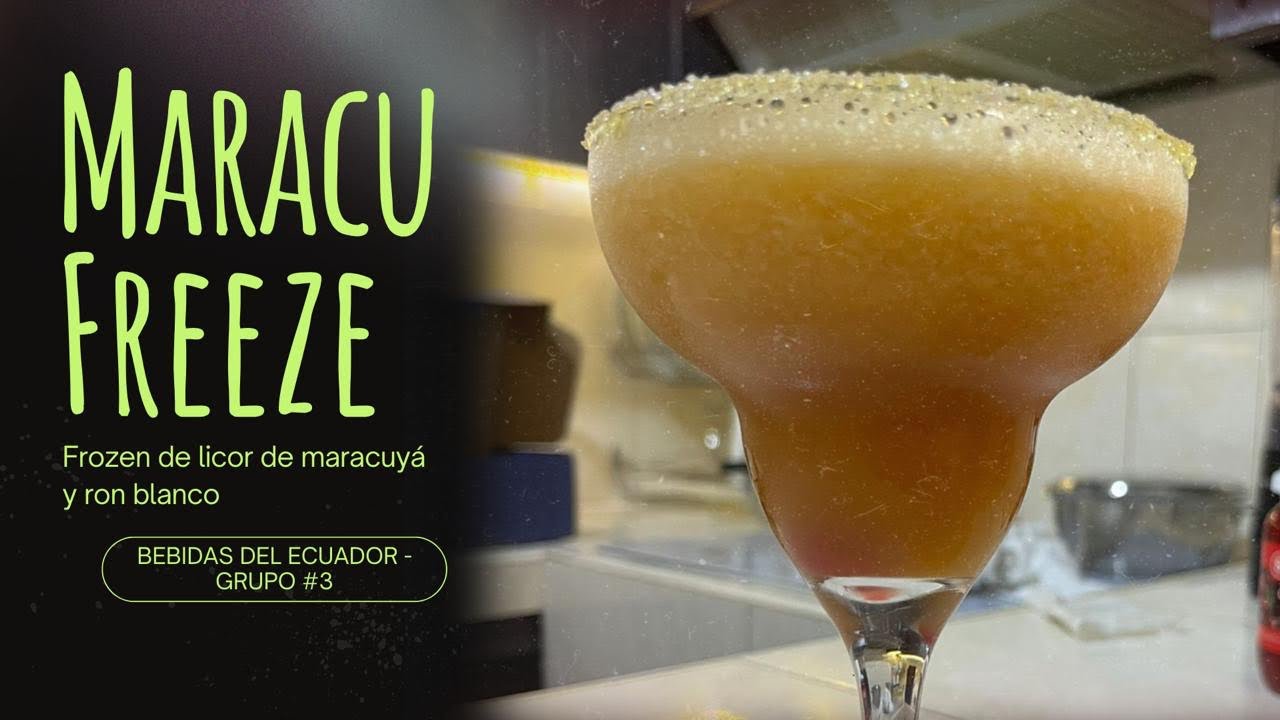 MARACU FREEZE BEBIDAS DEL ECUADOR - YouTube