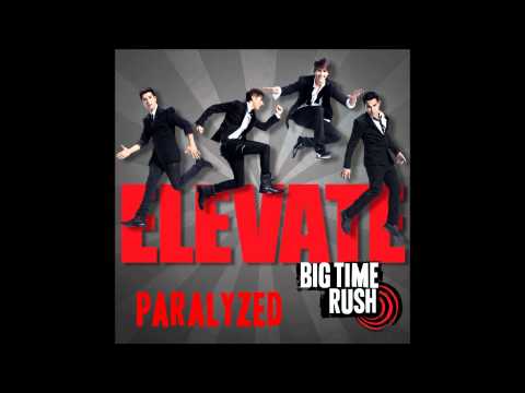 Big Time Rush - Paralyzed - Elevate Album (Bonus Track) (HD)