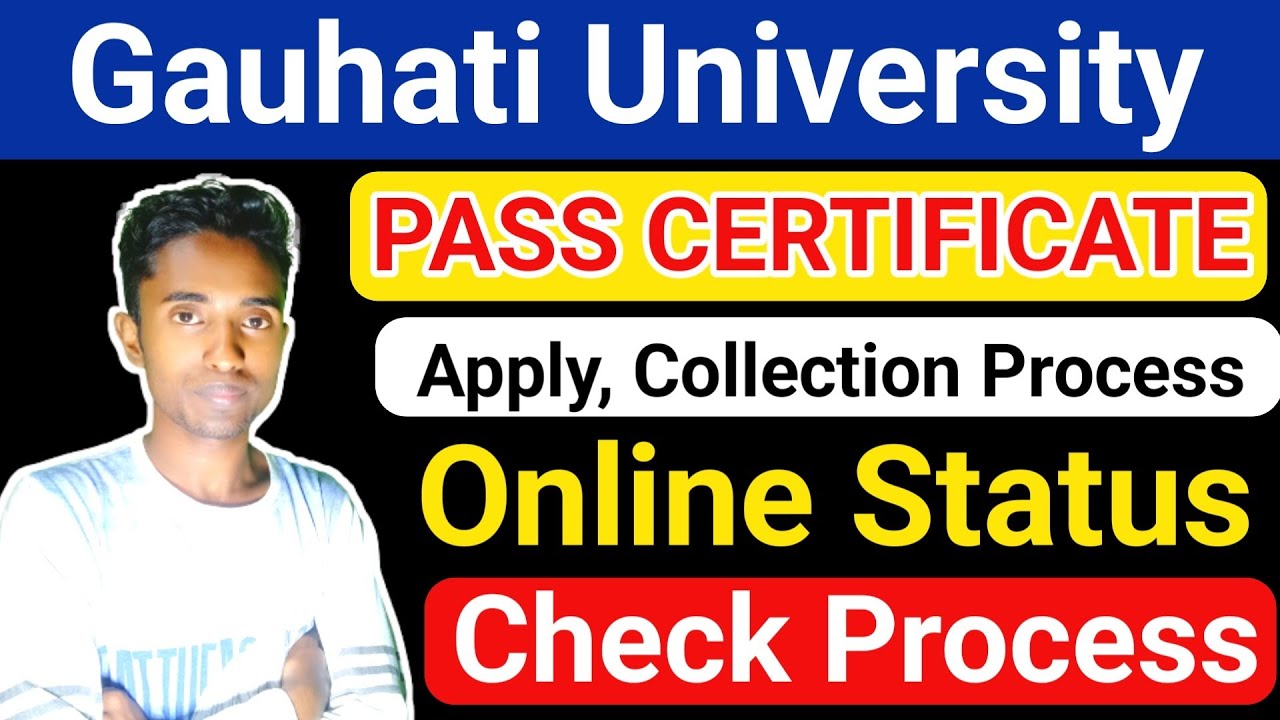 Gauhati University Pass Certificate Apply/GU Pass Certificate download ...