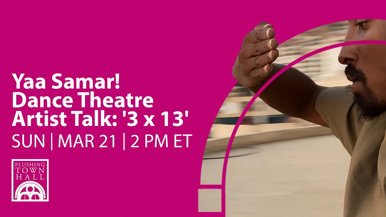 Yaa Samar! Dance Theatre - Artist Talkback - '3 x 13' - YouTube