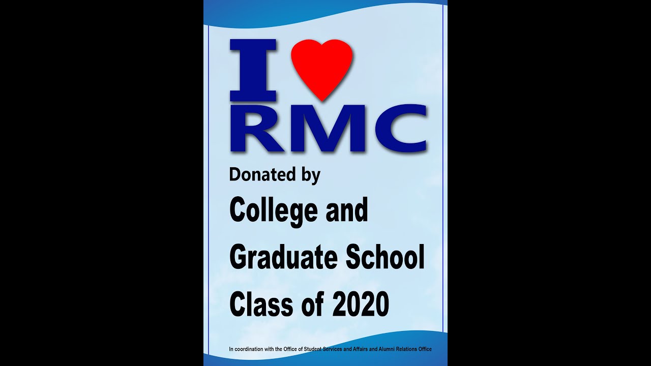 I Love RMC Donation of RMC College and Graduate School Class of 2020 ...