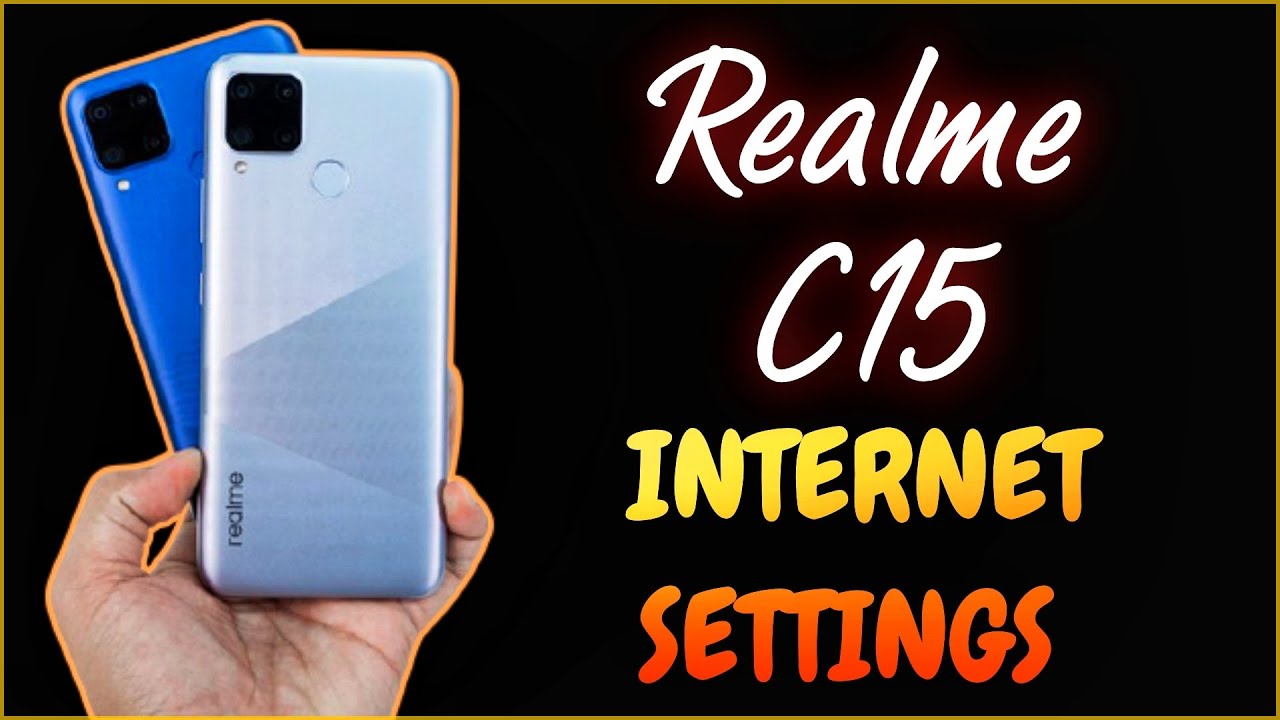 Top 3 Internet Settings on Realme C15 and Other Realme Mobile | Data ...