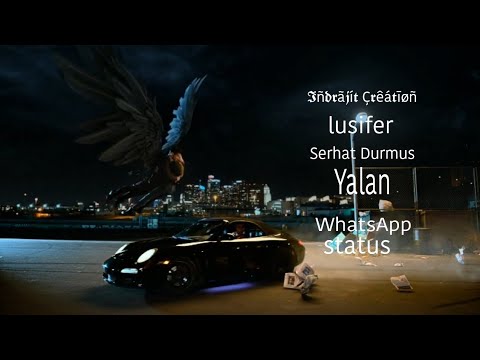 Lusifer||WhatsApp status||Michael saves chloe||series||Serhat Durmus - Yalan|| WhatsApp status video