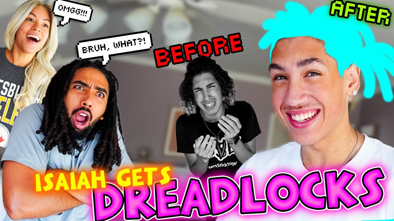 ISAIAH GETS DREADLOCKS!! SERIOUSLY! 😳 - YouTube