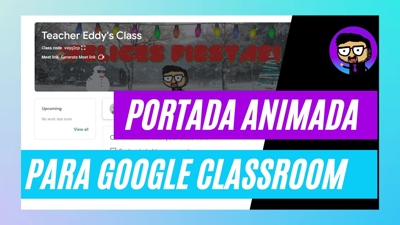 #HowTo Hacer una portada animada para Google Classroom - YouTube