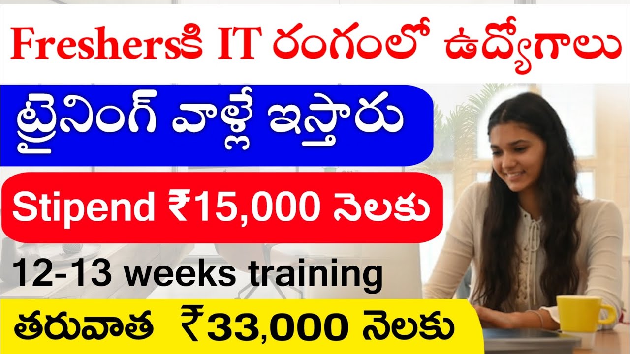 Freshers IT jobs trainings with stipend ||latest IT jobs telugu ...
