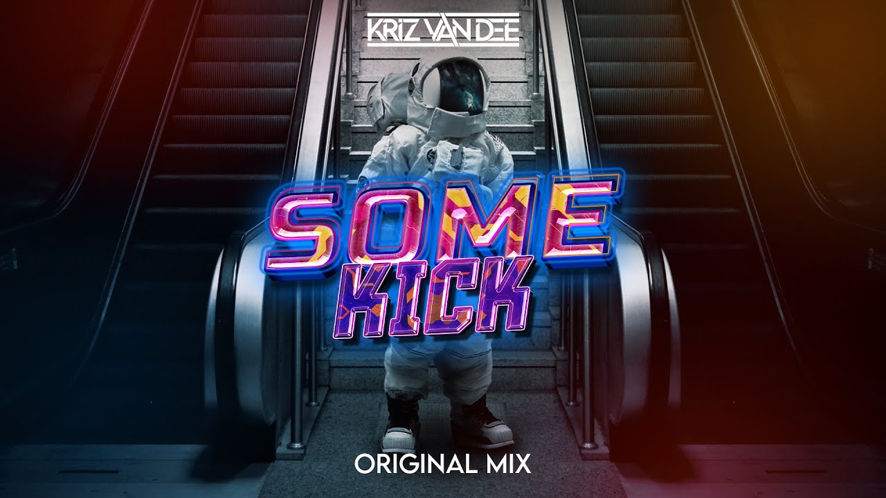 KriZ Van Dee - Some Kick (Original Mix) - YouTube