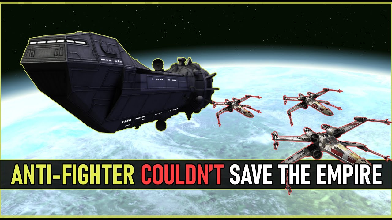 Why Even the Best Anti-Fighter Ship STILL Couldn't Save the Empire ...