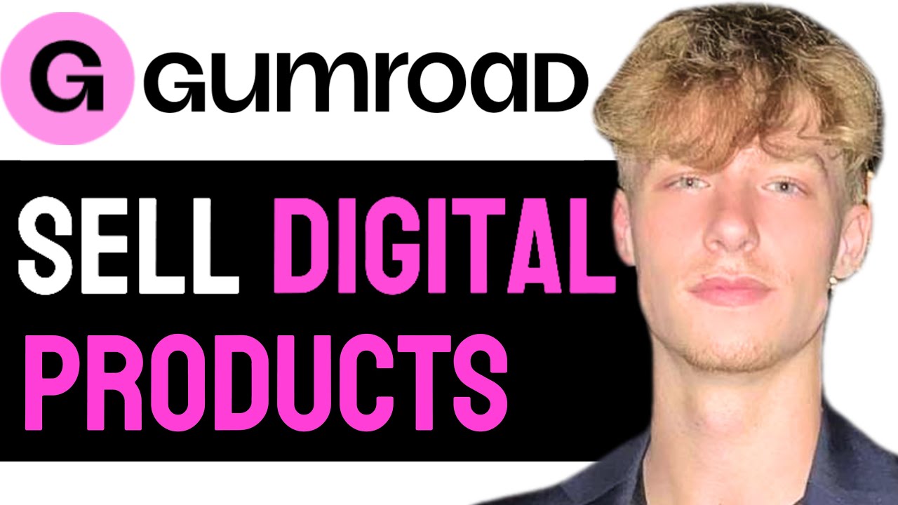GumRoad: How to List and Sell Digital Products online with No Extra ...