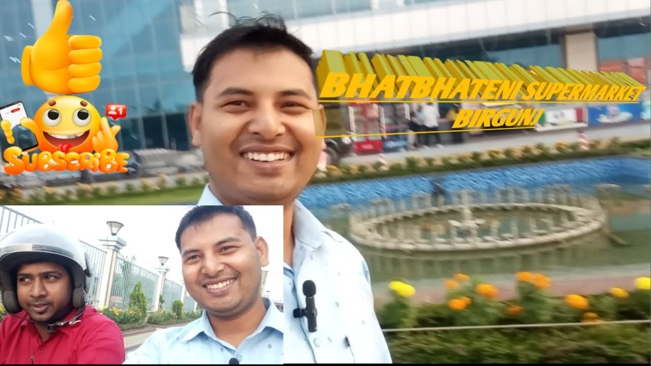 BHATBHATENI SUPERMARKET BIRGUNJ🛵🚔️ ️ - YouTube
