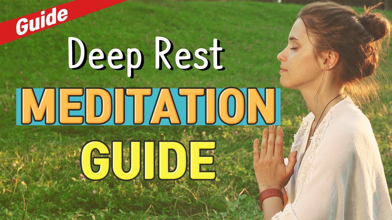😴💖Deep Rest Guided Meditation and Sleep ｜Female Voice, Relaxing, Stress ...