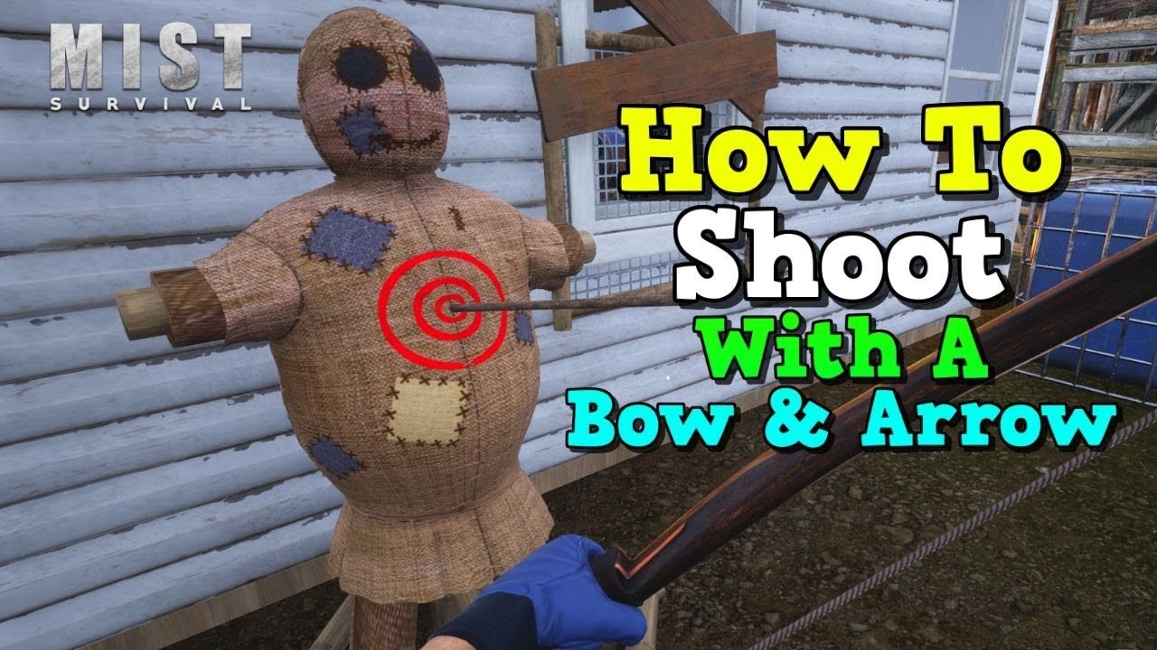 Tutorial on shooting with the bow and arrow in Mist Survival - YouTube