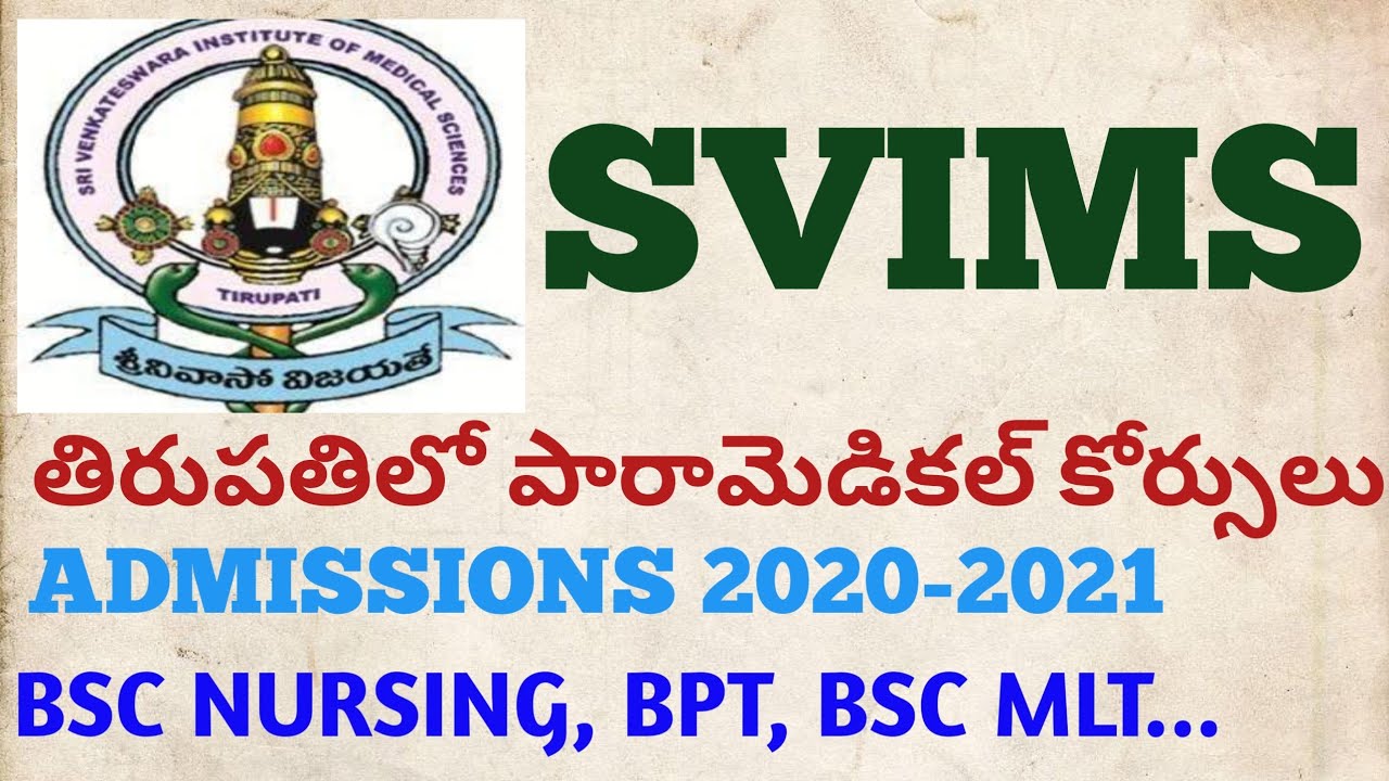 SVIMS paramedical admissions 2020-2021.(BSc Nursing, BPT, BSc MLT ...