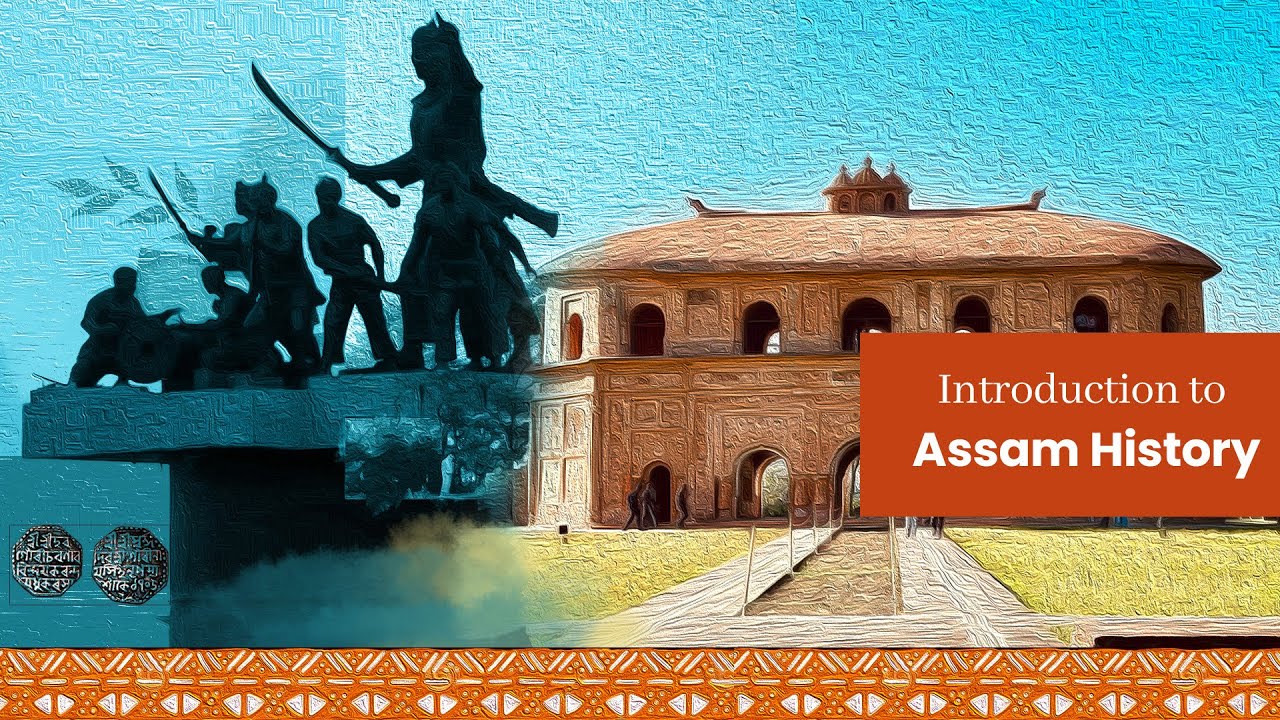 Introduction to Assam History, (Discipline Specific Core/Elective ...