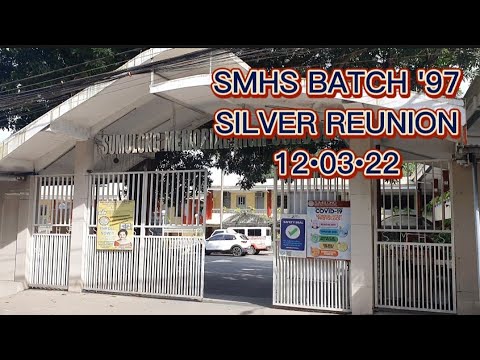 SMHS BATCH 97 SILVER REUNION FULL VIDEO - YouTube