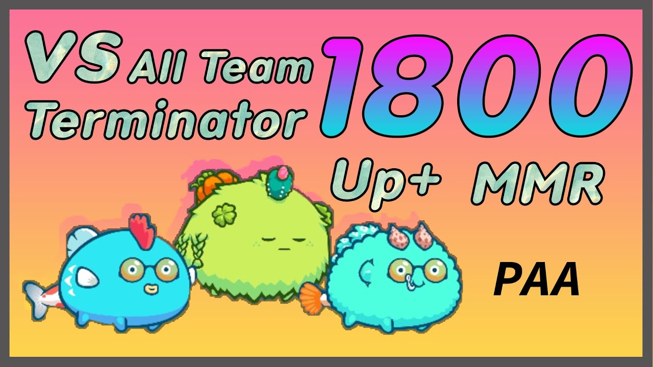 Axie Infinity (Play to win) EP.10 : ทีม 2 ปลา [ PAA ] ปะทะทีม All Team ...