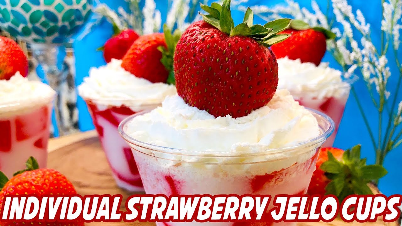Individual Strawberry Jello Cups - YouTube