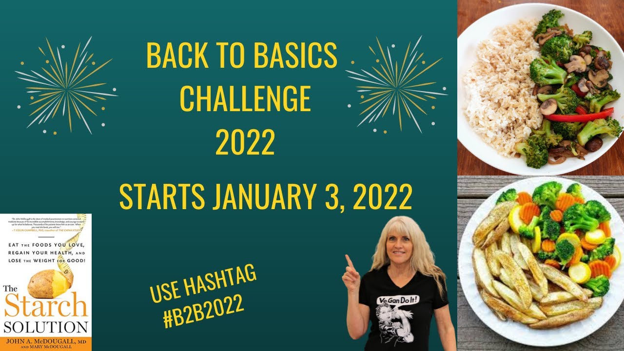 Back To Basics Challenge 2022 / The Starch Solution - YouTube