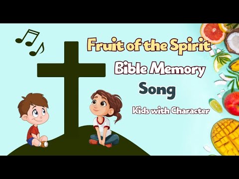 Galatians 5:22-23 Memory Verse Song for Kids 🍇 Fruit of the Spirit ...