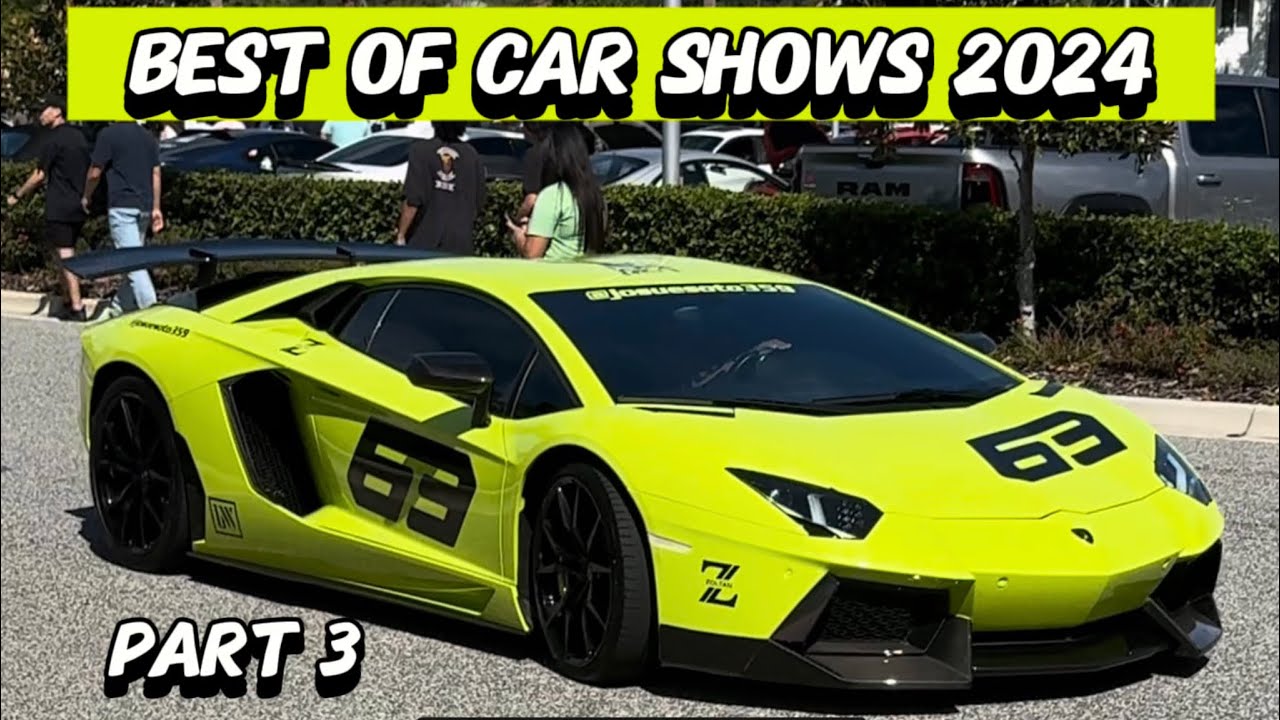 Best of Car Shows 2024 (Part 3) - YouTube