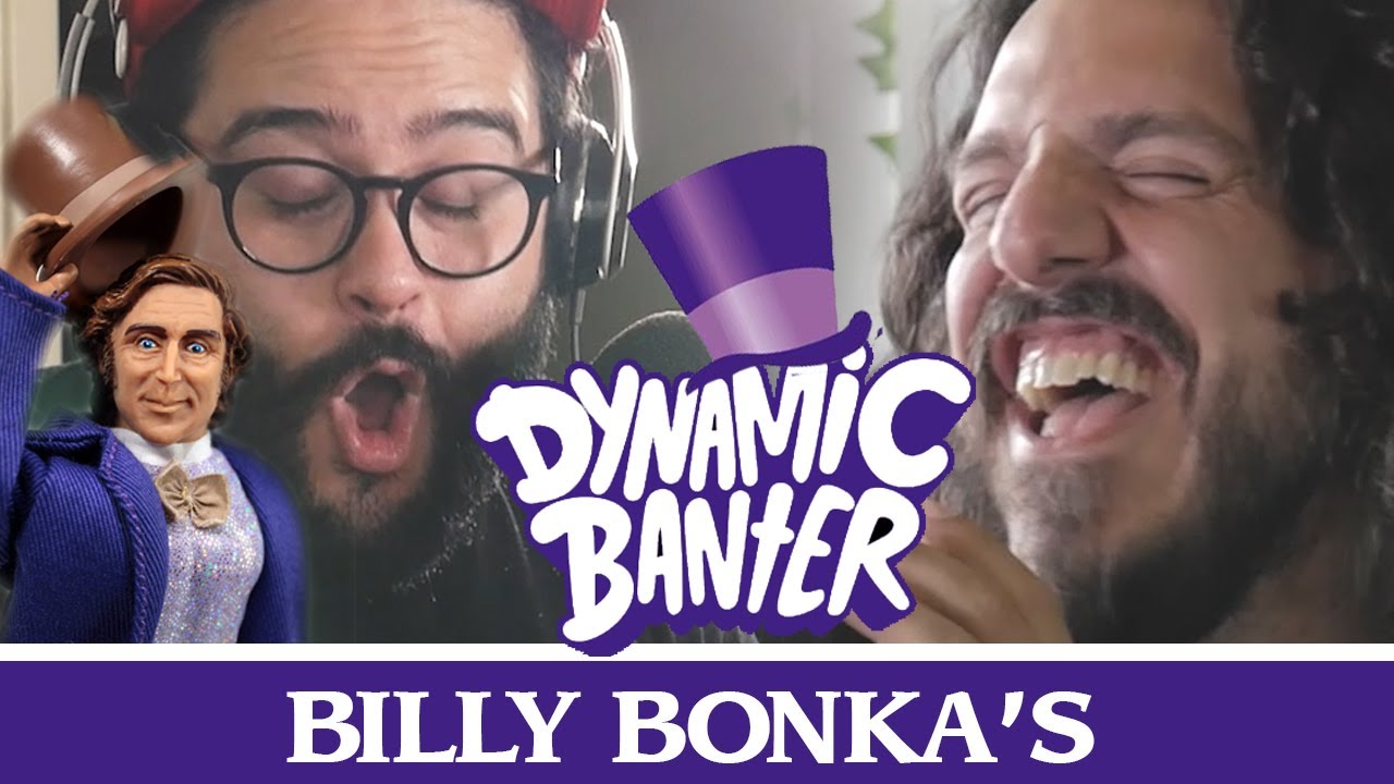 Dynamic Banter 261 - Billy Bonka's - YouTube