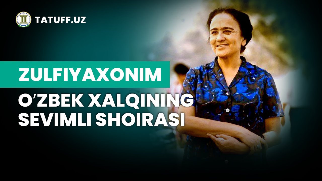 Zulfiyaxonim tavalludiga bag'ishlanadi | @tatuffrasmiy - YouTube