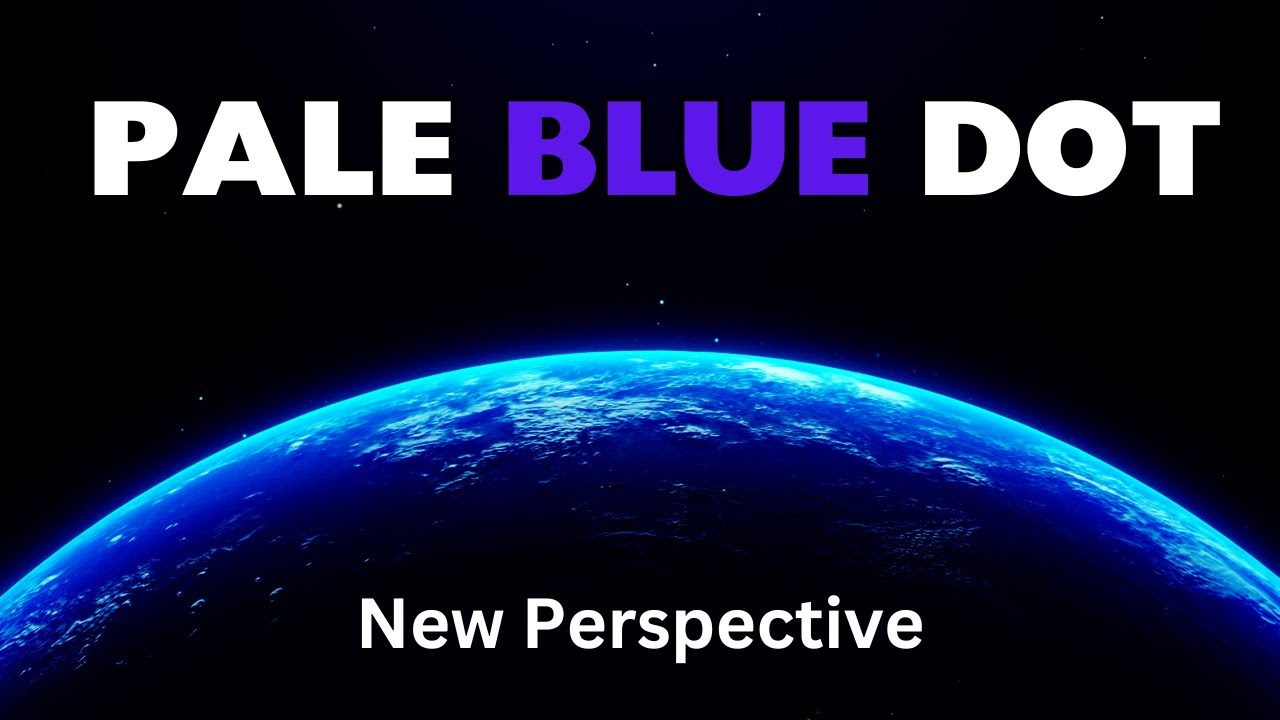 Pale Blue Dot: Cosmic Insignificance - YouTube