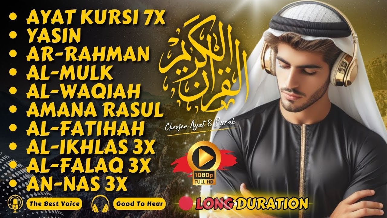 Peaceful Voice Ayat Kursi 7x, Surah Yasin, Ar Rahman, Waqiah, Al Mulk ...