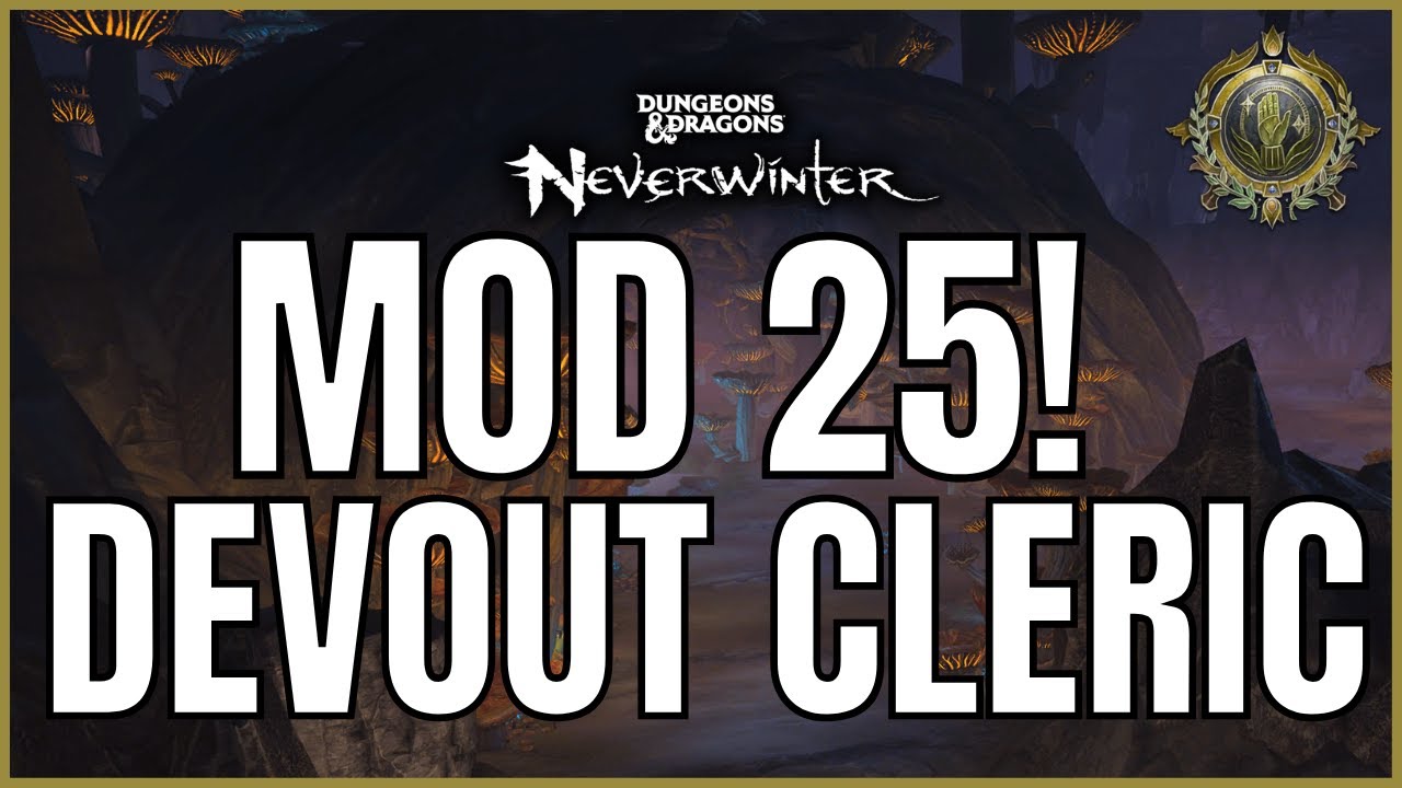 Neverwinter Devout Cleric Healer Build | Mod 25 Menzoberranzan - YouTube