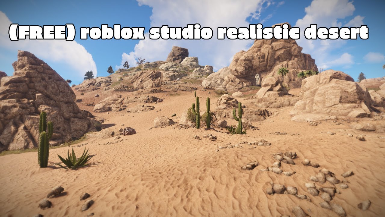(FREE) roblox studio realistic desert map - YouTube