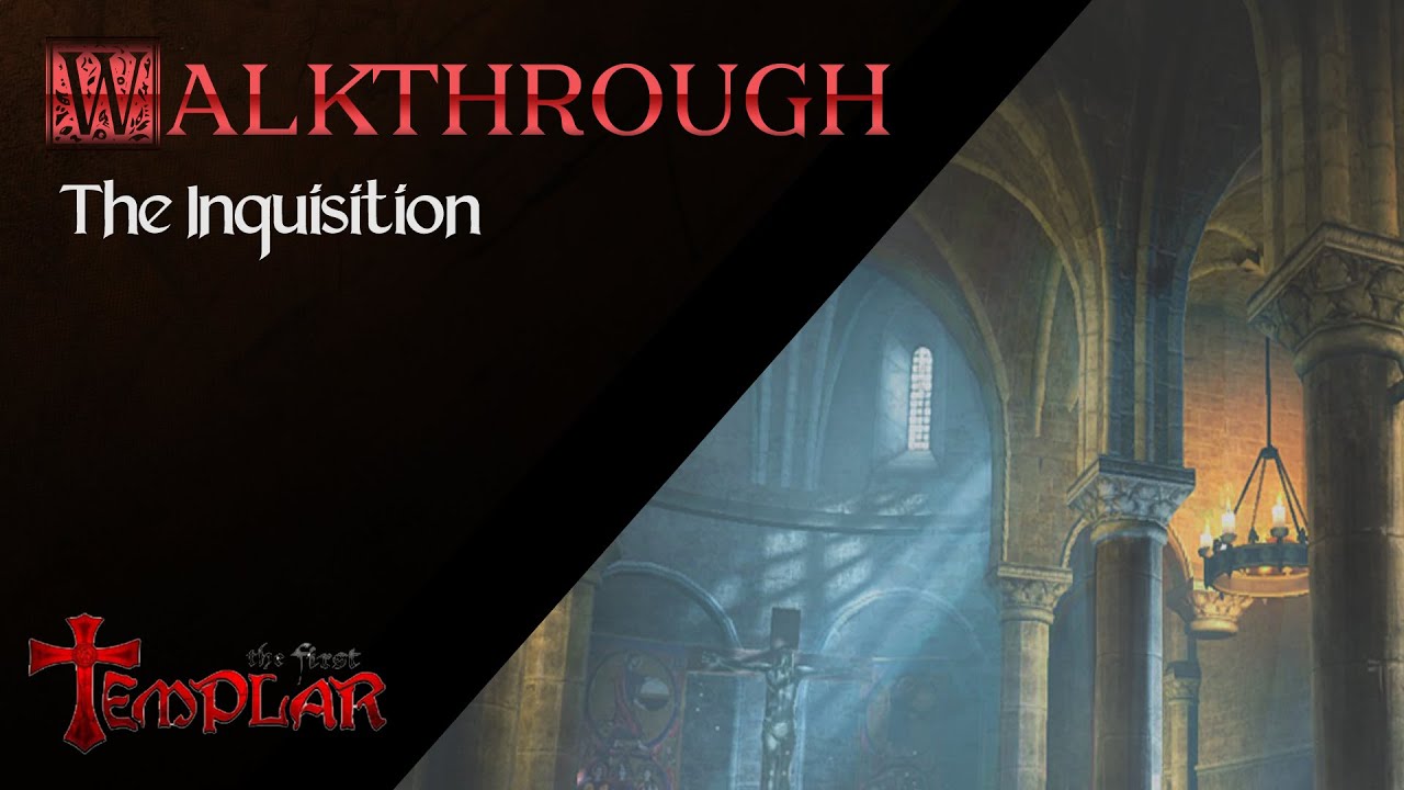 The First Templar - Full Walkthrough [The Inquisition] - YouTube